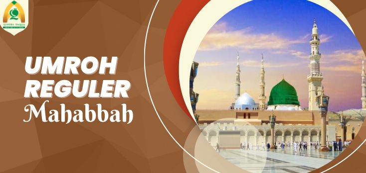 Ur 031 - Umroh Reguler (26 Des 2023) Mahabbah - Haqeem Travel